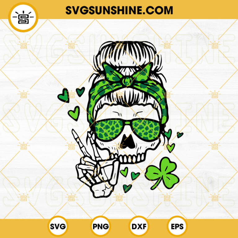 Skull Shamrock Messy Bun SVG, Lucky Skeleton SVG, Funny Saint Patricks ...