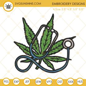 Cannabis Leaf Stethoscope Embroidery Designs, Marijuana Nurse ...