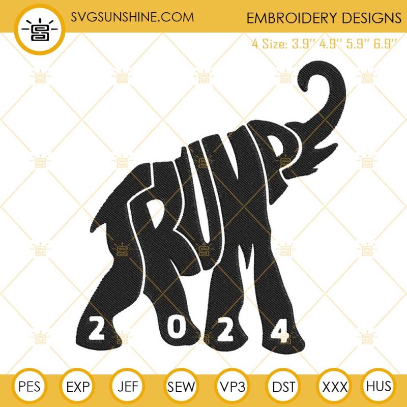 Trump 2024 Embroidery Designs, Donald Trump Republican Party Embroidery ...