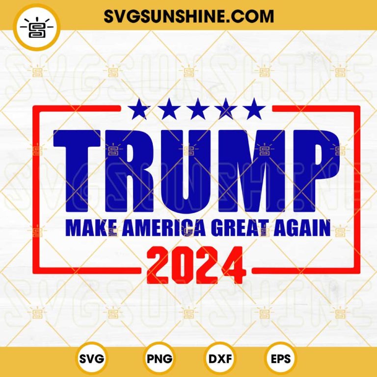 Trump 2024 Make American Great Again SVG, Pro Trump SVG, Trump Desantis ...