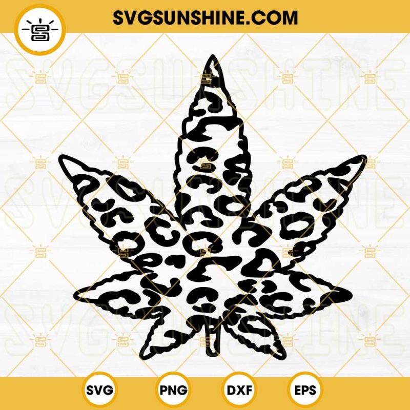 Leopard Weed Leaf SVG, Marijuana Leaf SVG, Joint SVG, 420 Day SVG PNG ...