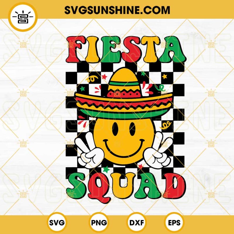 Fiesta Squad Smiley Face SVG, Sombrero Hat SVG, Retro Checkered Cinco ...