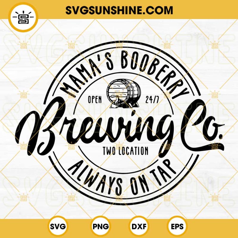 Mamas Booberry Brewing Co SVG, Breastfeeding SVG, Mom Life SVG, Funny ...