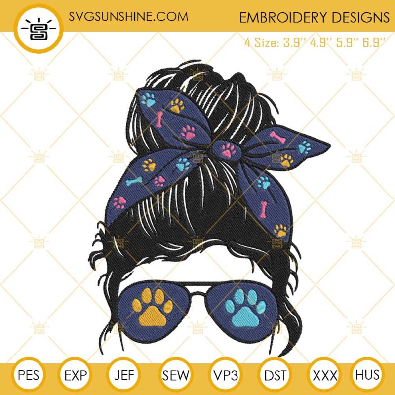 Dog Mom Messy Bun Machine Embroidery Design, Happy Mothers Day Dog Mama ...