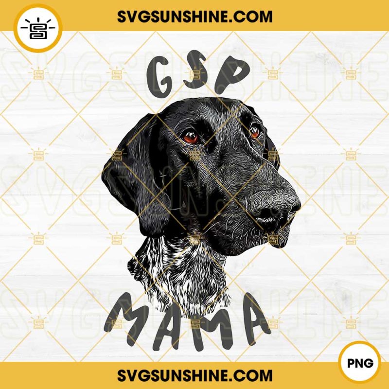 GSP Mama PNG, German Shorthaired Pointer Mom PNG, Dog Mom PNG, Mothers ...