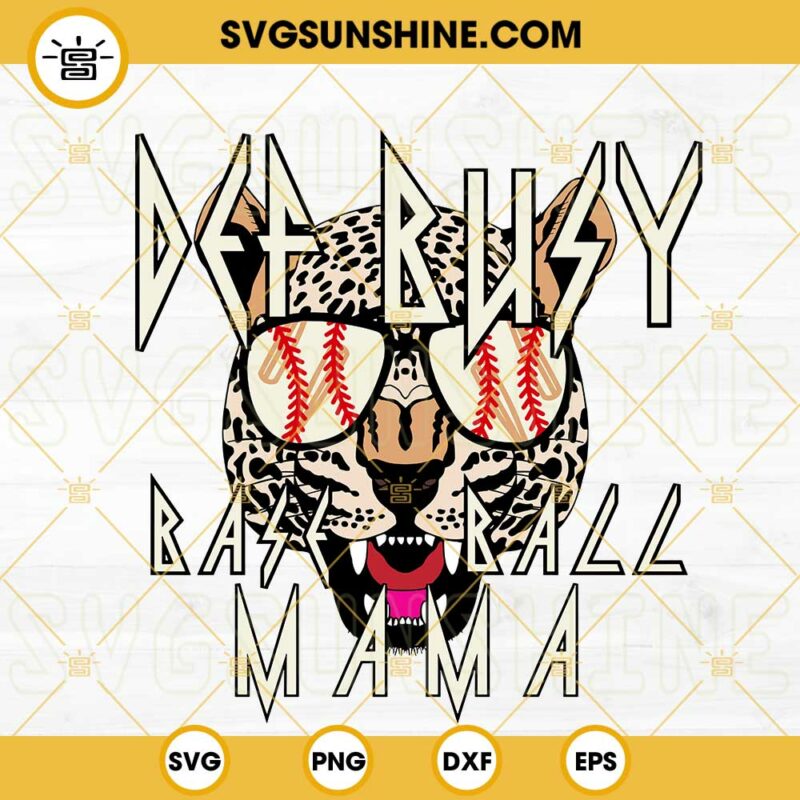Def Busy Baseball Mama SVG, Def Leopard SVG, Rock Baseball SVG, Trendy ...