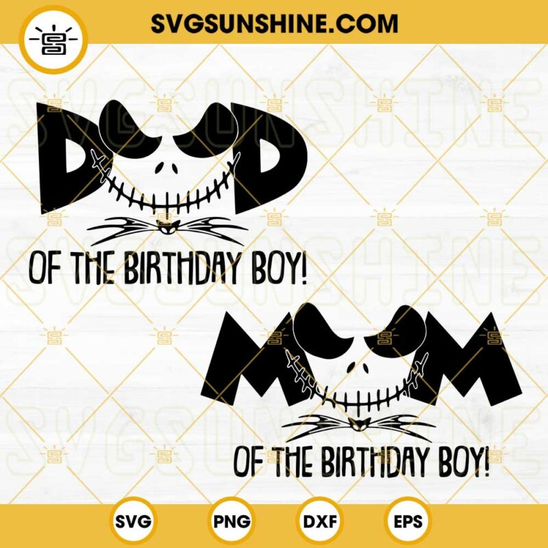 Dad And Mom Of Birthday Boy Jack Skellington SVG, Nightmare Before ...