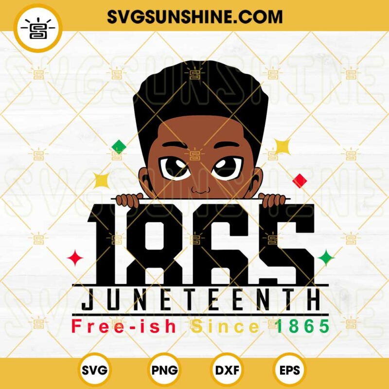 Juneteenth Free Ish Since 1865 Boy SVG, Peekaboo Boy SVG, African ...