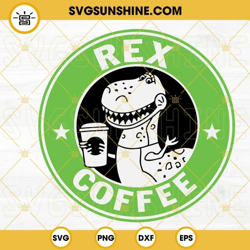 Rex Coffee Starbucks Logo SVG, Toy Story Coffee SVG, Disney Cartoon ...