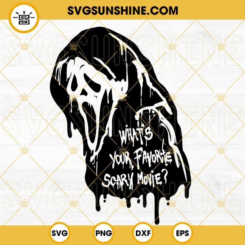 What Your Favorite Scary Movie SVG, Scream Ghostface Sayings SVG ...