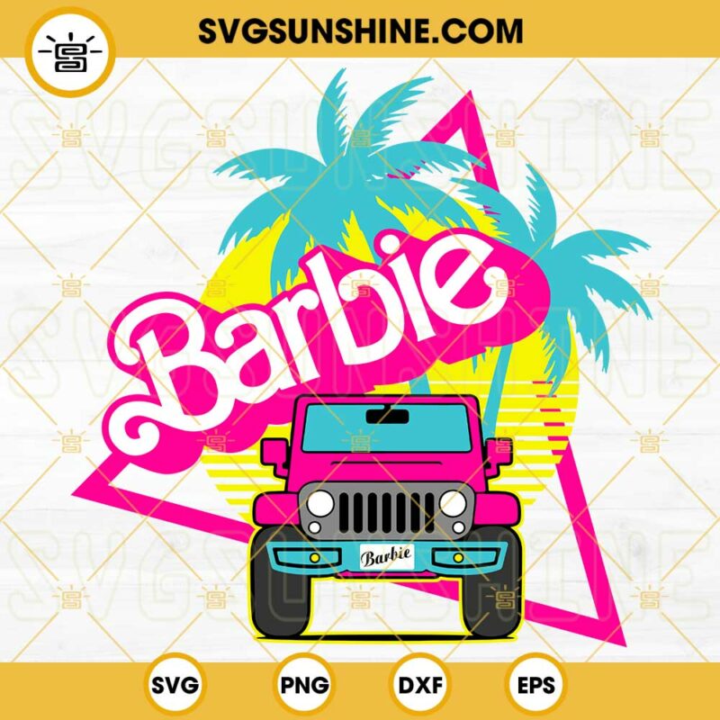 Barbie Jeep Car SVG, Pink Baby Doll 4x4 Off Road SVG, Vintage Palms And ...