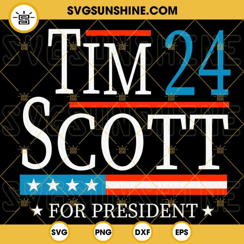 Tim Scott 2024 For President SVG, Tim Scott Take America Back SVG, USA ...