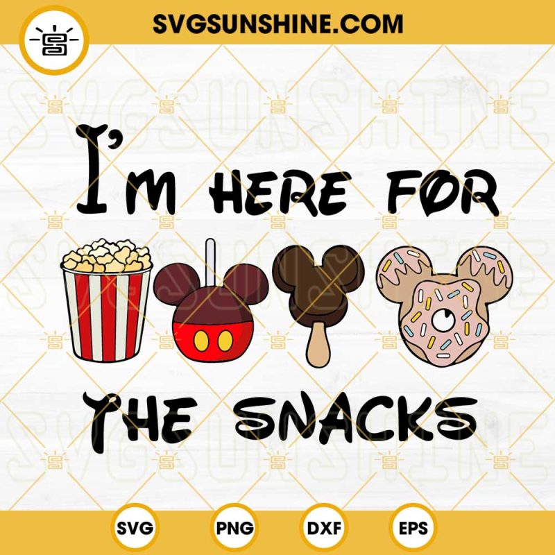 I'm Here For The Snacks SVG, Disney Snack Goals SVG, Epcot Around The ...