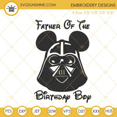 Darth Vader Mickey Head Father Of The Birthday Boy Embroidery Designs ...