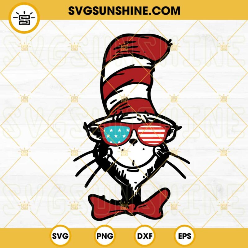 Dr Seuss 4th Of July SVG, Cat In The Hat USA Flag Sunglasses SVG PNG ...