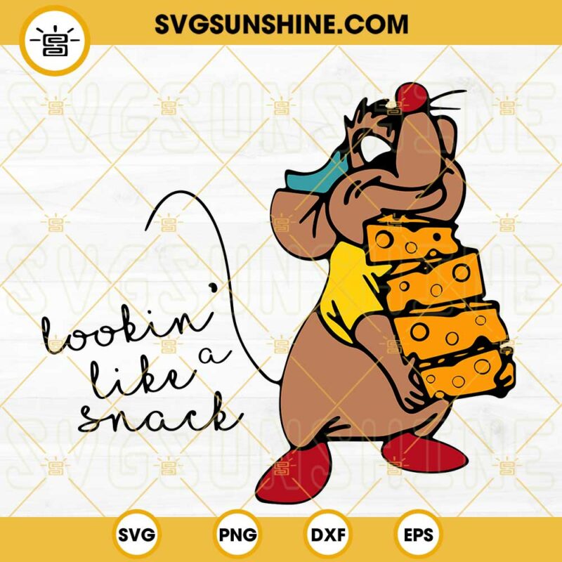 Looking Like A Snack Gus Mouse SVG, Funny Disney Snack SVG, Cinderella ...