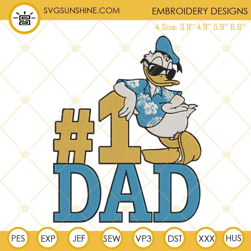 Number 1 Dad Donald Duck Embroidery Designs, Disney Fathers Day Machine ...
