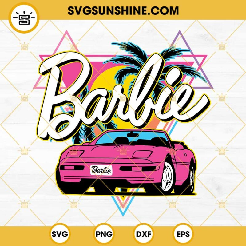 Barbie SVG, Barbie Pink Car SVG, Barbie 2023 SVG
