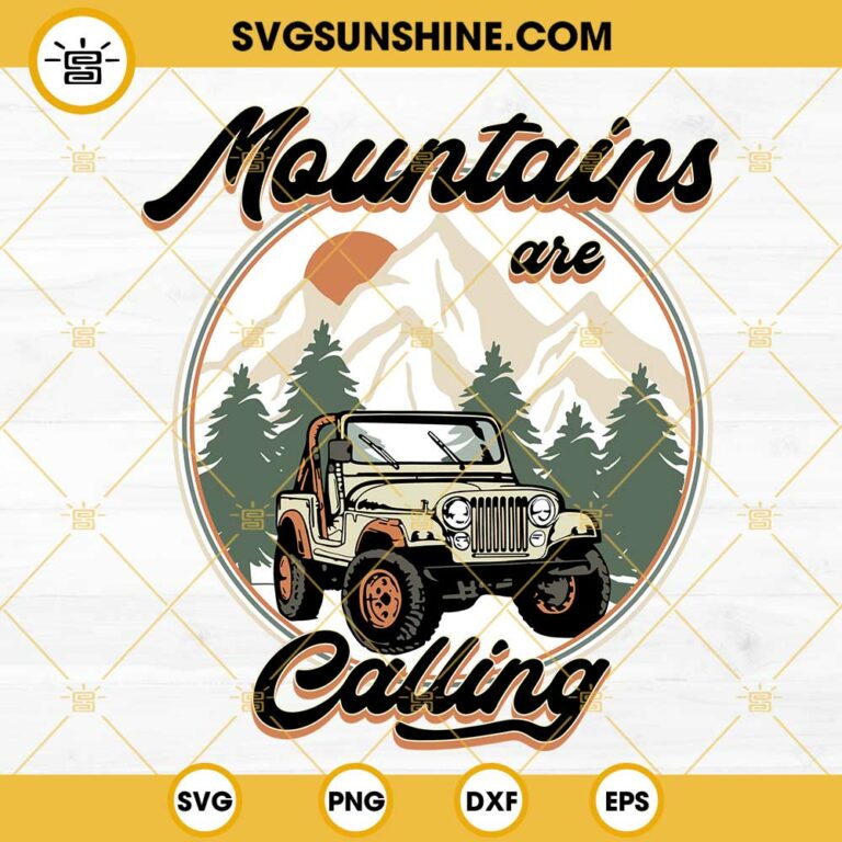 Mountains Are Calling Jeep SVG, Retro Sunset Forest SVG, Mountain Off ...