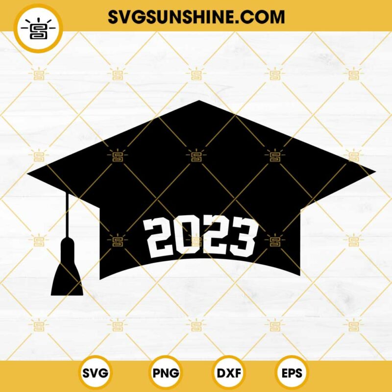 Graduation Cap 2023 SVG, Graduate SVG, Class Of 2023 SVG PNG DXF EPS ...