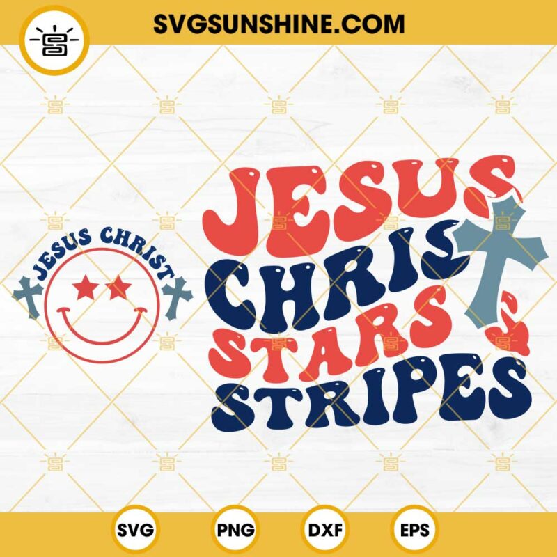 Jesus Christ Stars And Stripes SVG, Smiley Face Jesus Christ American ...