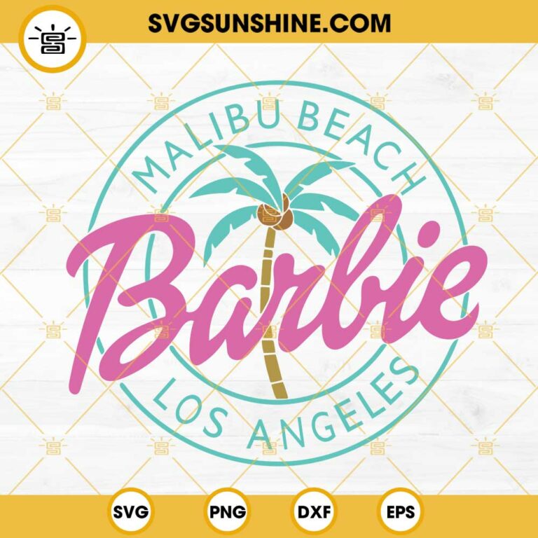 Malibu Beach Barbie SVG, Barbie Movie 2023 SVG PNG DXF EPS