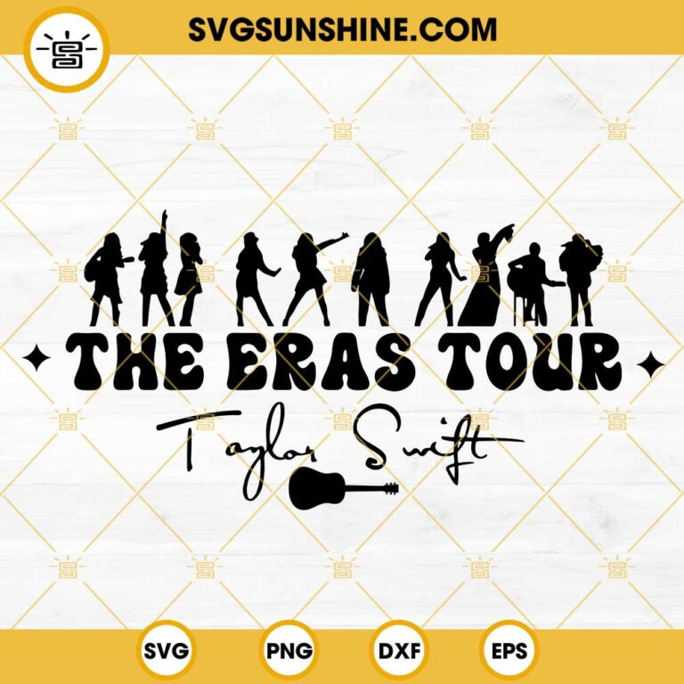 The Eras Tour Taylor Swift SVG, Taylor's Version SVG, Taylor Tour 2023 ...