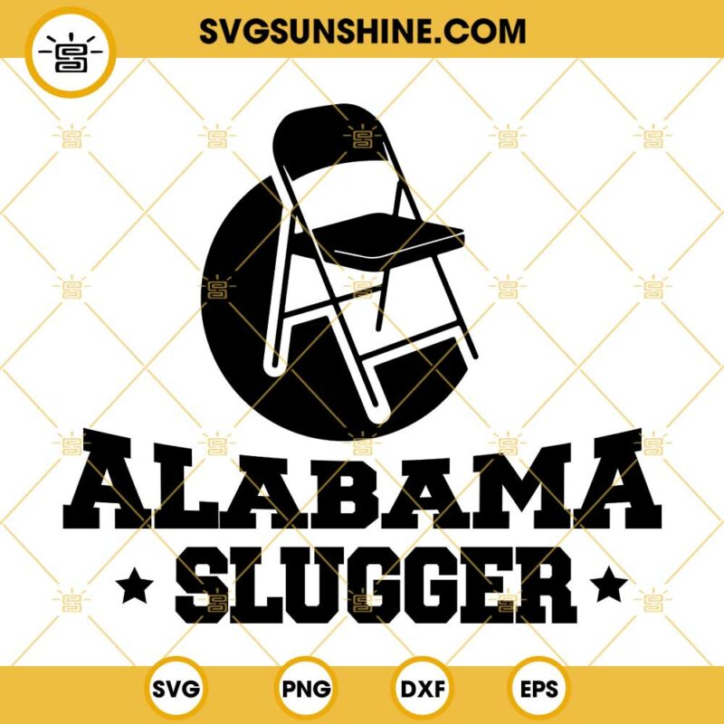 Folding Chair SVG, Alabama Slugger SVG, Alabama Brawl SVG, Montgomery ...