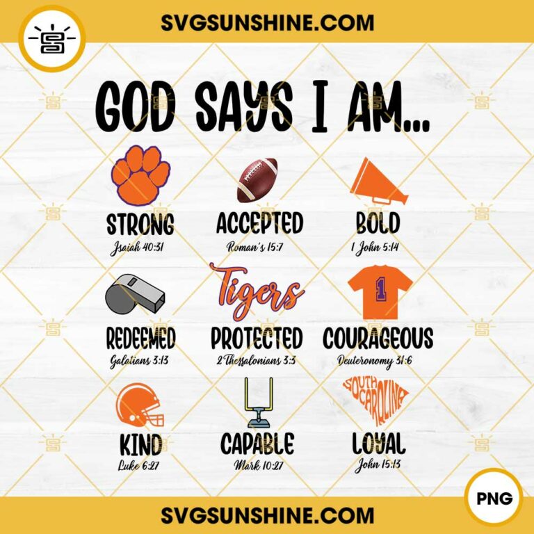 Clemson Tigers Football PNG, God Says I Am Football PNG File Designs