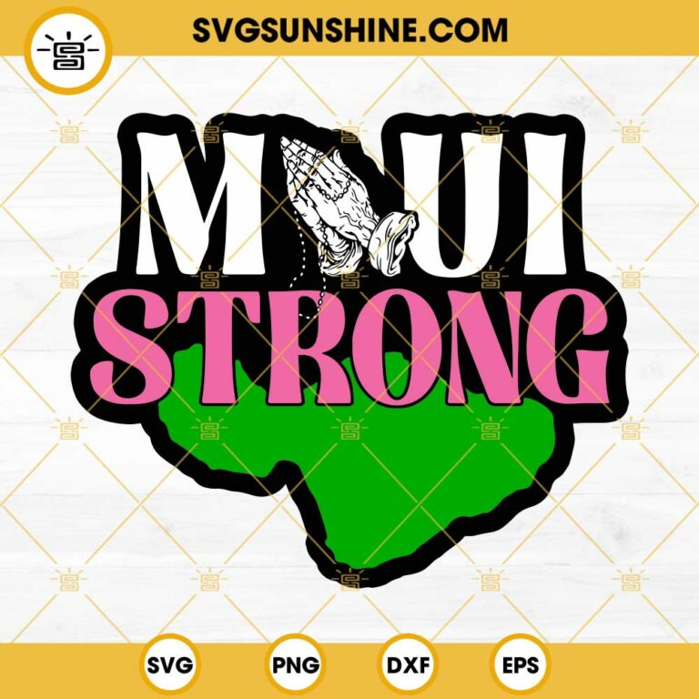 Maui Hawaii SVG, Maui SVG, Maui Strong SVG