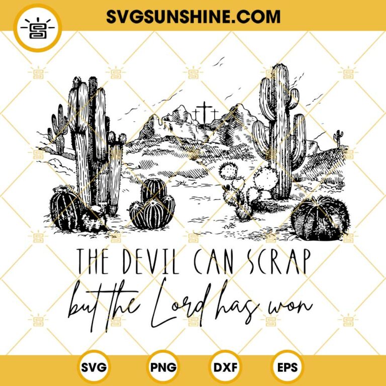 The Devil Can Scrap But The Lord Has Won SVG, Revival Zach Bryan SVG ...
