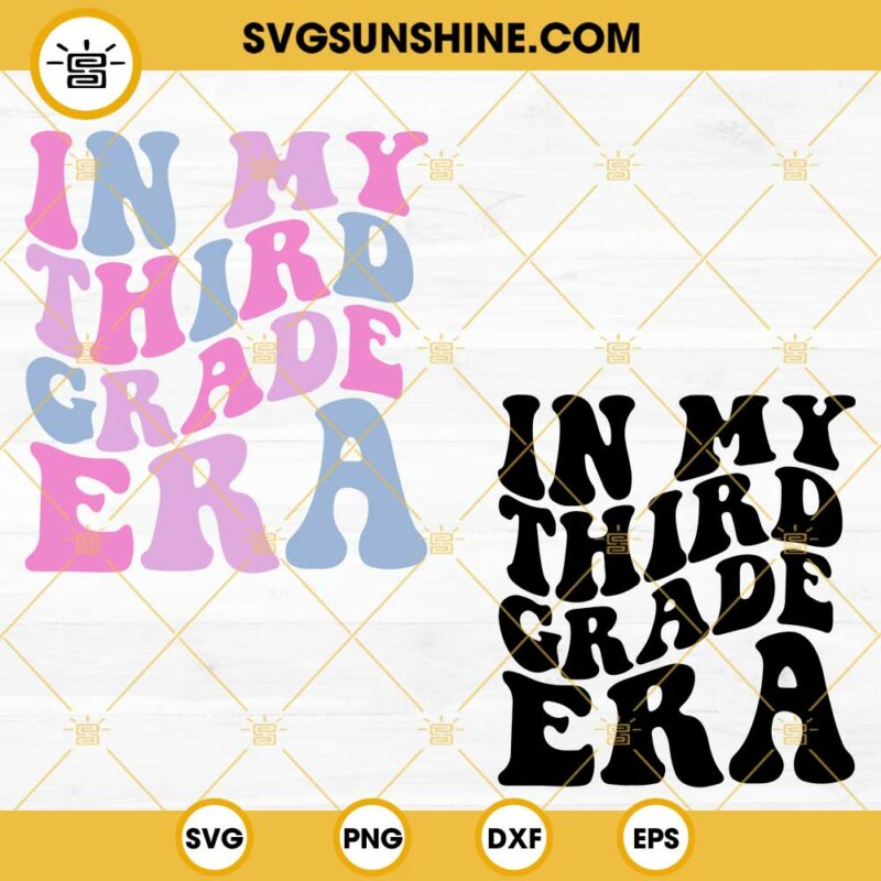 In My Third Grade Era SVG, 3rd Grade Era SVG, Retro Back To School SVG ...