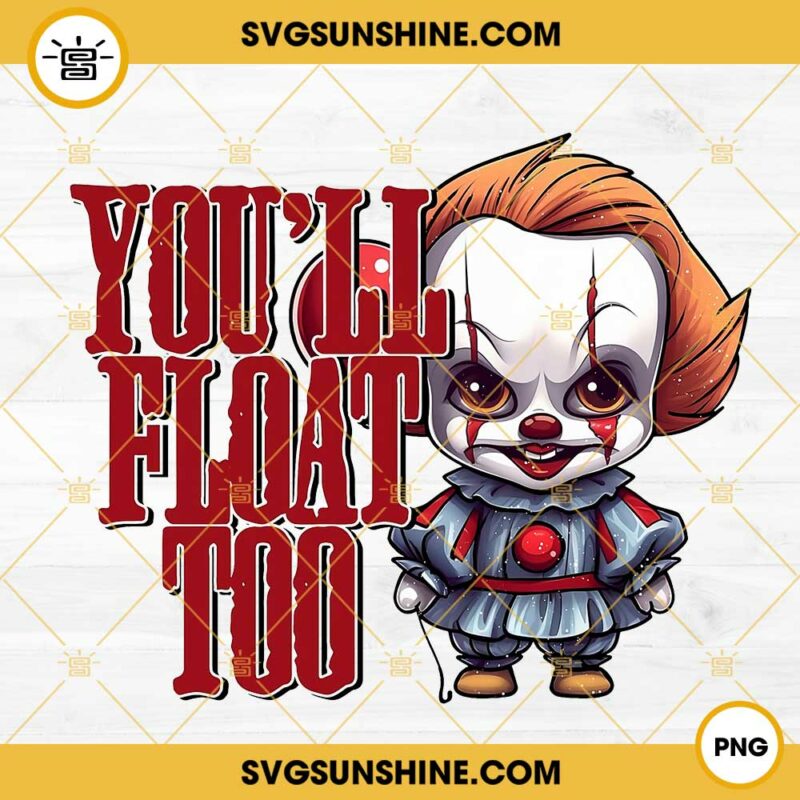 You'll Float Too PNG, Pennywise Chibi PNG, Cute Halloween PNG Instant ...