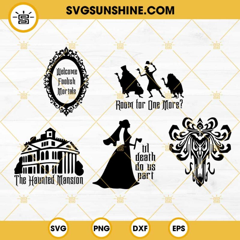 The Haunted Mansion SVG Bundle, Welcome Foolish Mortals SVG ...