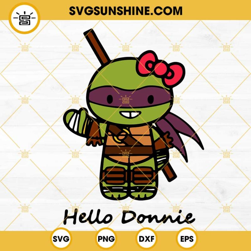 Hello Donnie SVG, Hello Kitty Donatello Ninja Turtles SVG PNG DXF EPS ...