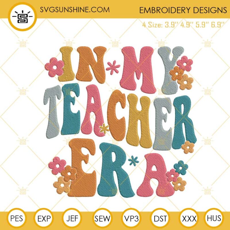 In My Teacher Era Embroidery Designs, Swiftie Teacher Embroidery Files