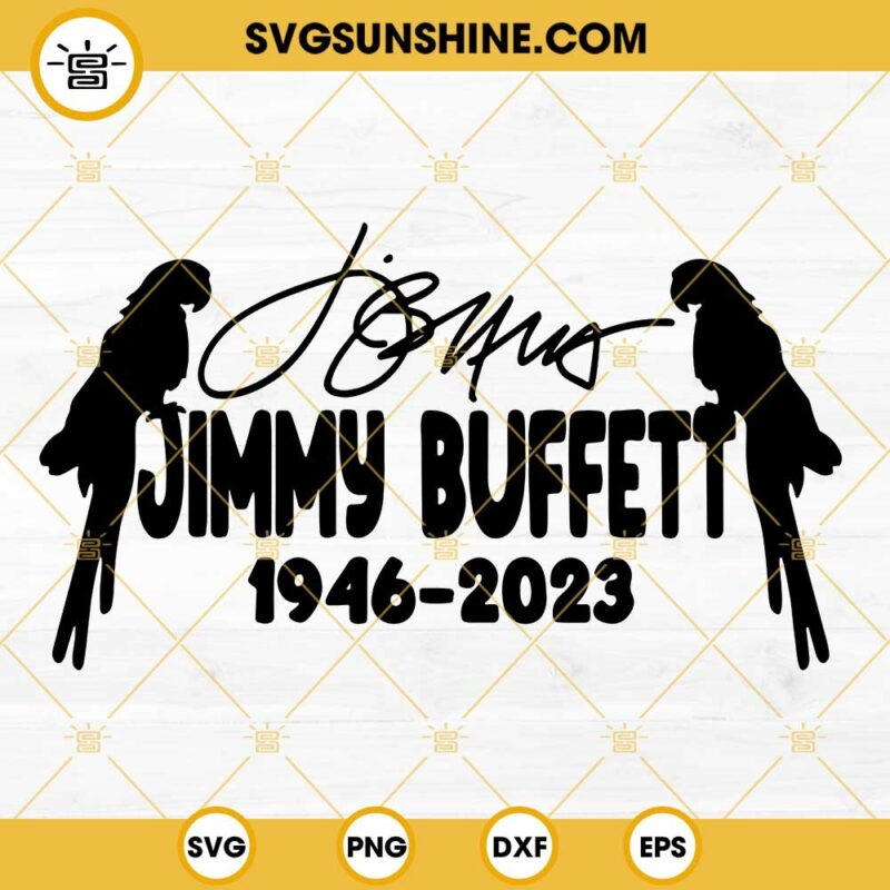 RIP Jimmy Buffett SVG, It's 5 O'Clock SVG, Jimmy Buffett Songs SVG