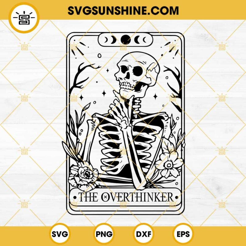 Skeleton The Overthinker Tarot SVG, Overthinker SVG, Skeleton SVG ...