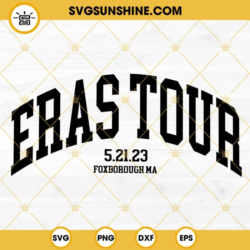 The Eras Tour SVG, Eras Tour Foxborough East Rutherford SVG PNG DXF EPS ...