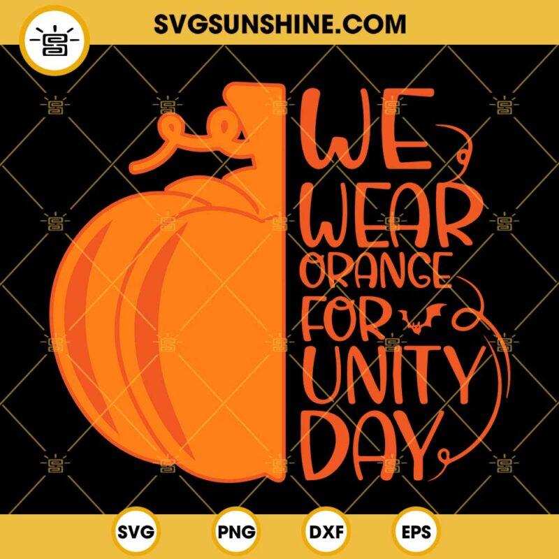 We Wear Orange For Unity Day SVG, Pumpkin Unity Day SVG, Halloween ...