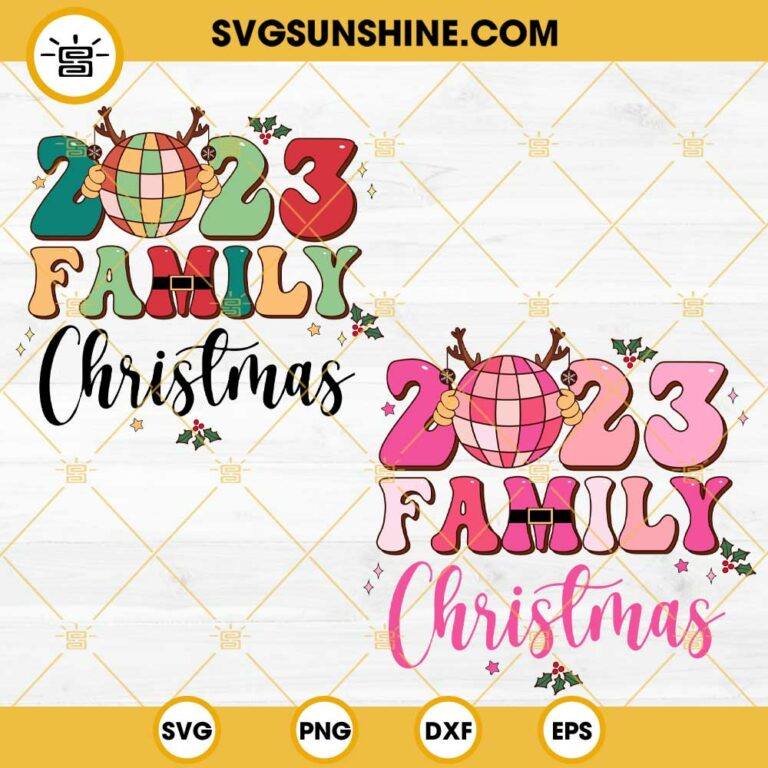 We Are Family 2023 SVG, Family Christmas 2023 SVG, Christmas With Heart ...
