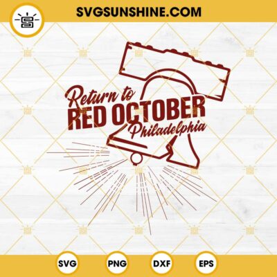 Return To Red October Philadelphia SVG, Take October Philadelphia ...