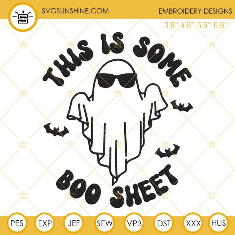 This Is Some Boo Sheet Embroidery Designs
