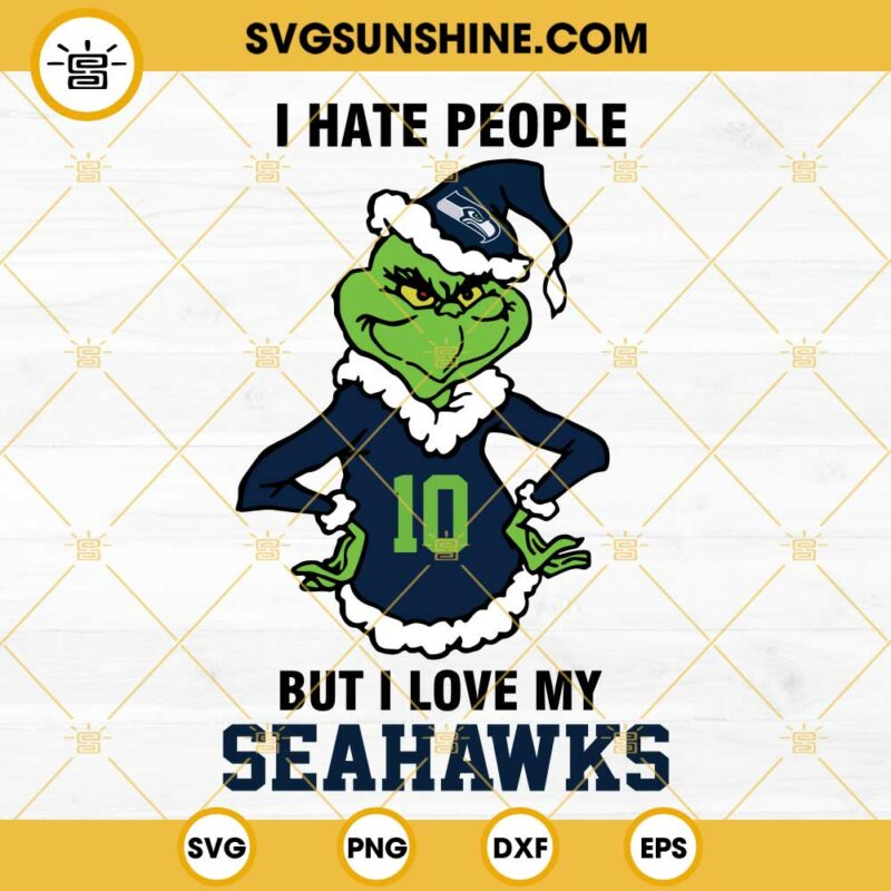 Grinch I Hate People But I Love My Seattle Seahawks Football SVG PNG ...