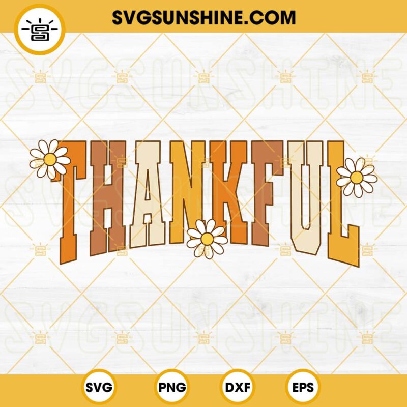 Thankful SVG, Fall Vibes SVG, Thanksgiving SVG
