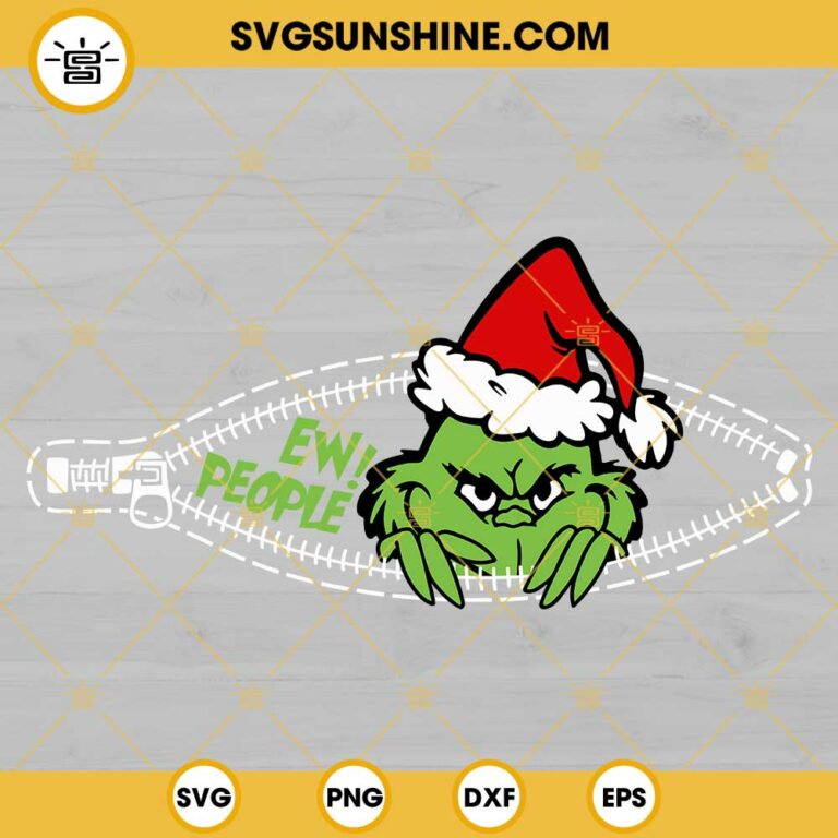 Ew People SVG, Grinch Face SVG, Christmas SVG
