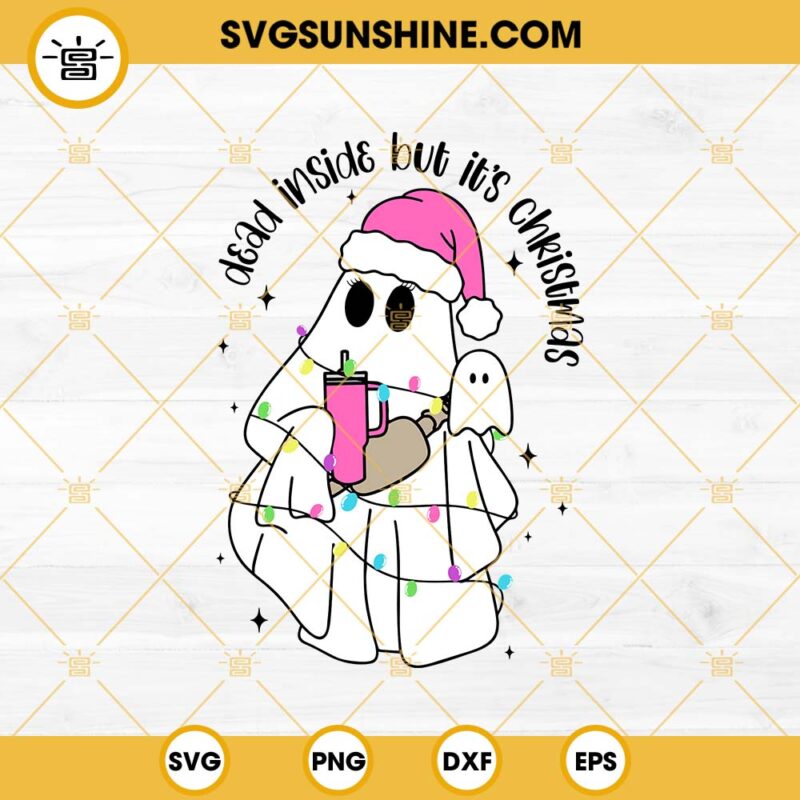 Boojee Ghost Dead Inside But It's Christmas Stanley Tumbler SVG, Boojee ...