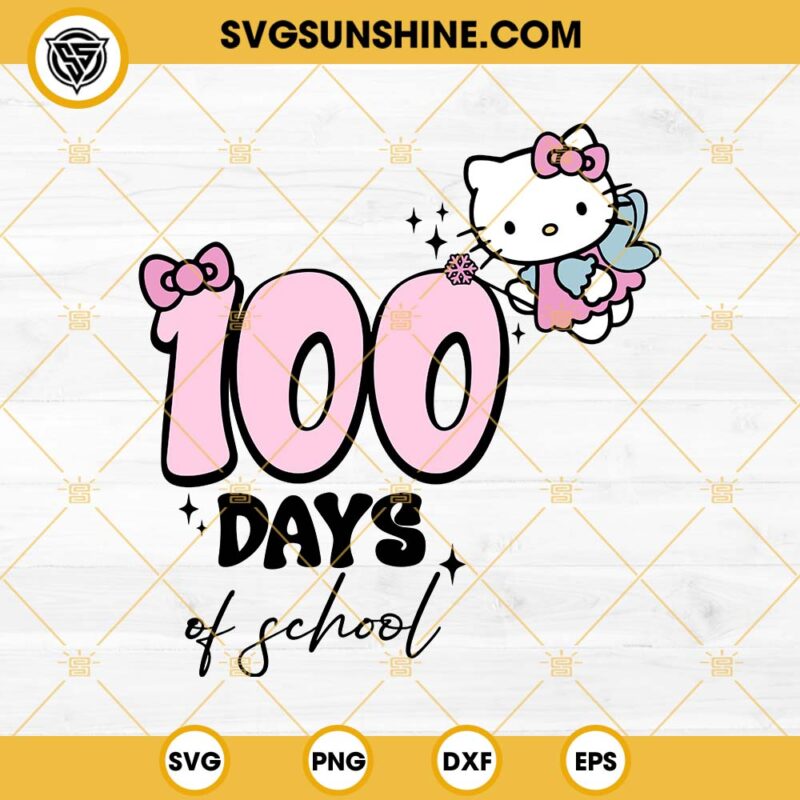 Hello Kitty 100 Days Of School SVG PNG EPS DXF Files