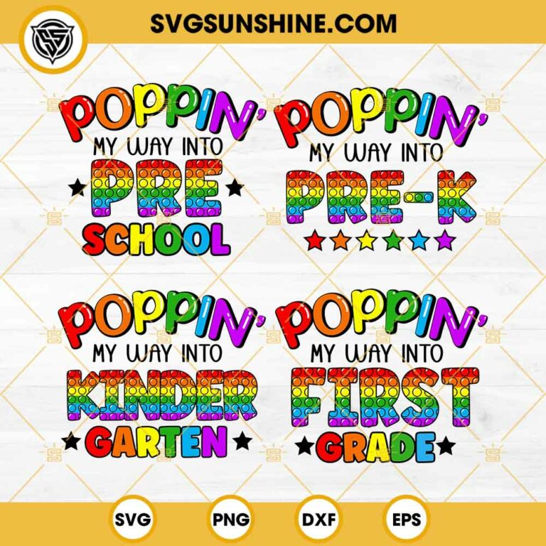 Poppin My Way Bundle SVG, Back To School Pop It SVG PNG DXF EPS