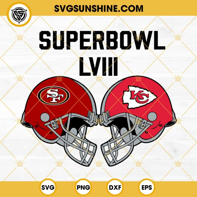 San Francisco 49ers Vs Kansas City Chiefs Super Bowl LVIII 2024 SVG PNG